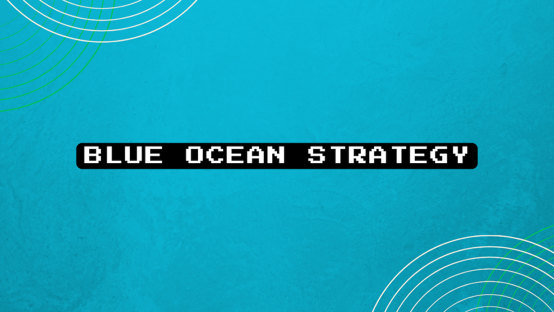 What Is Blue Ocean Strategy - Arageek