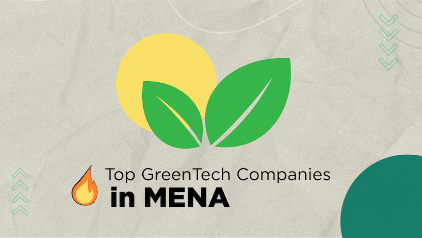 Top GreenTech Companies & Startups in MENA Region - Arageek